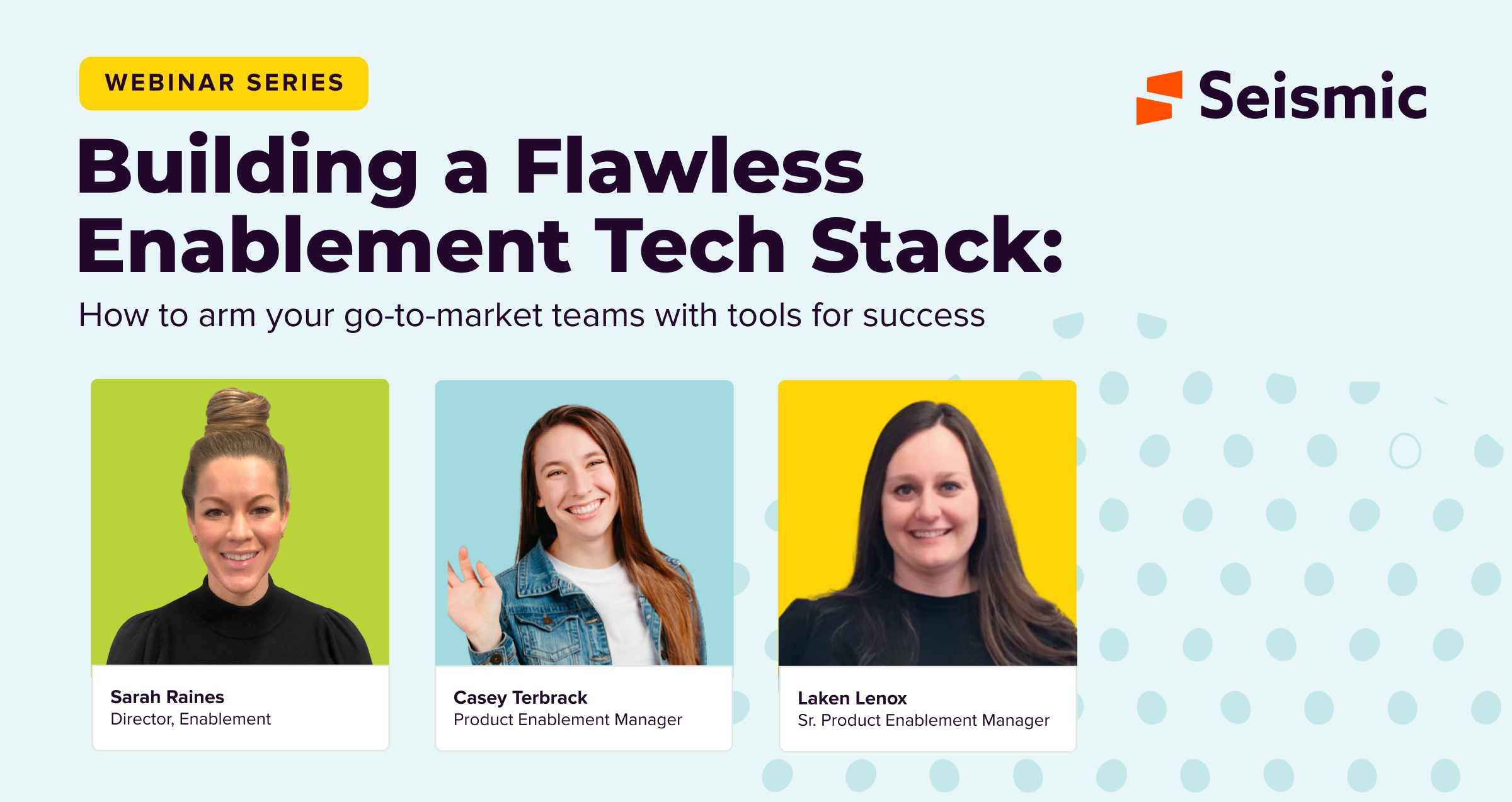 Seismic | Enablement Expedition Webinar Series
